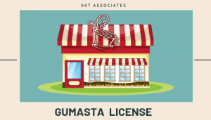 Gumasta License Registration | Documents, Procedure and its Advantages